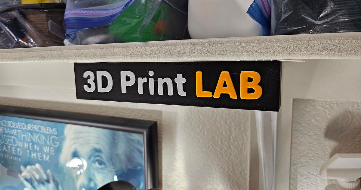 3D Print Lab Sign by mhparsons | Download free STL model | Printables.com