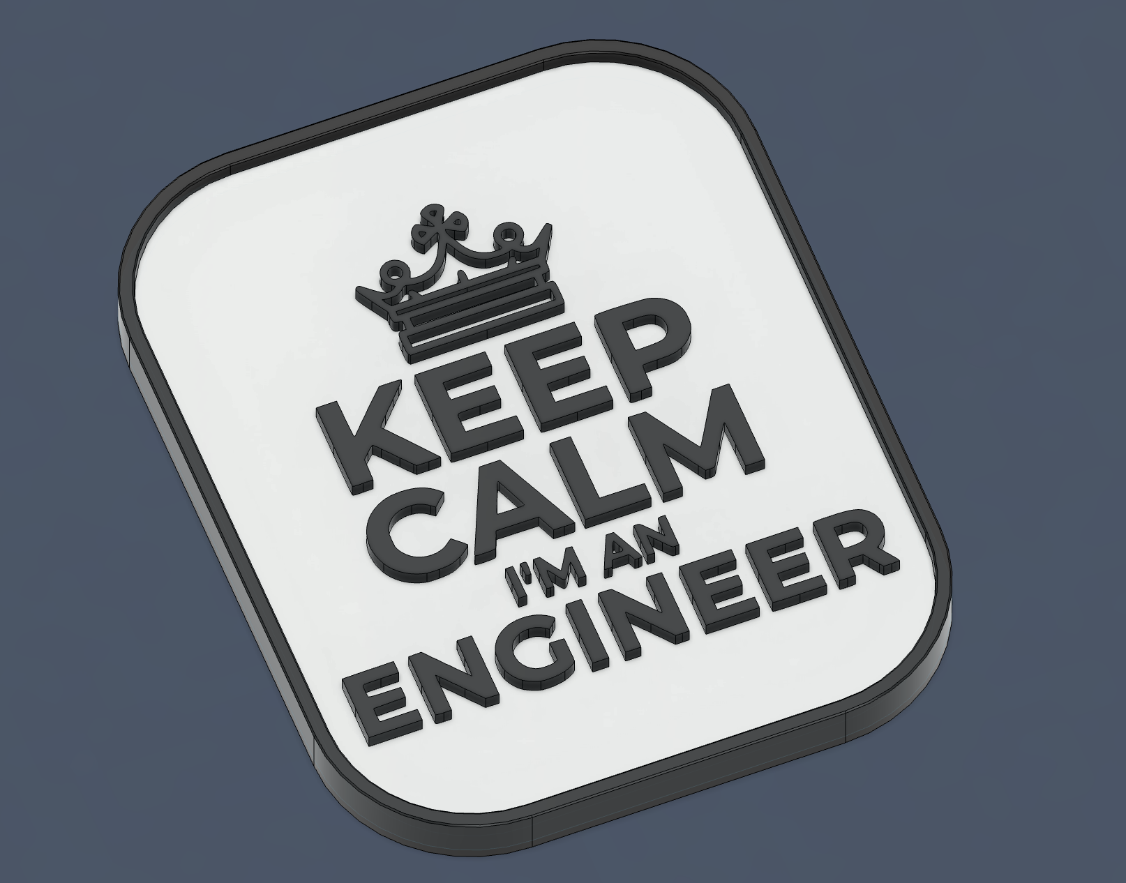 Keep calm I'm an Engineer poster by TinAluminum | Download free STL ...