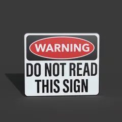 Do Not Read This sign by h2odragon | Download free STL model ...