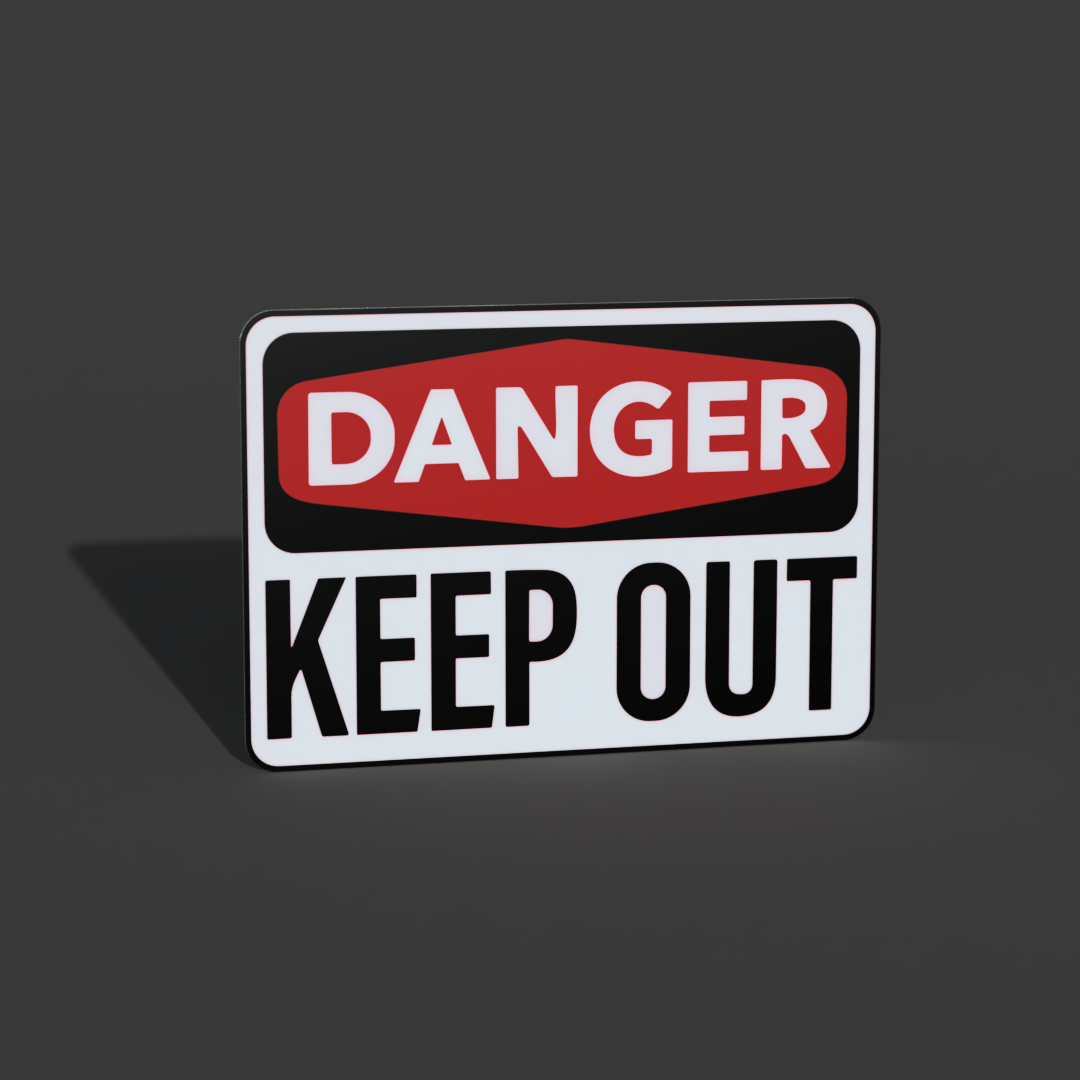 Danger Keep Out Sign by braga3dprint | Printables Store