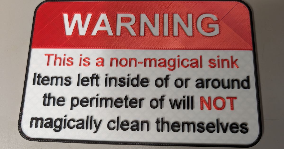 Passive-Aggressive Sink Warning Sign (Multi-Color & Raised) by ...