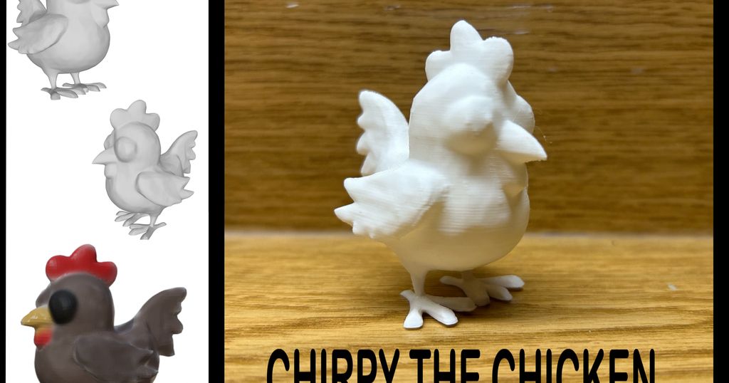 CHIRPY THE CHICKEN by RuralRoots3D | Download free STL model ...