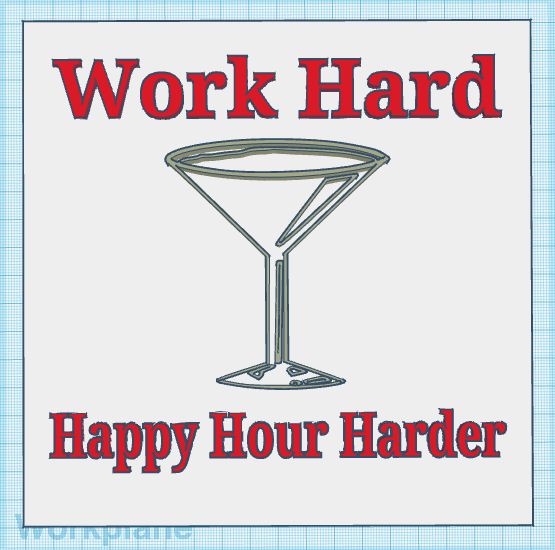 Happy Hour Sign by Phantom Printer | Download free STL model ...
