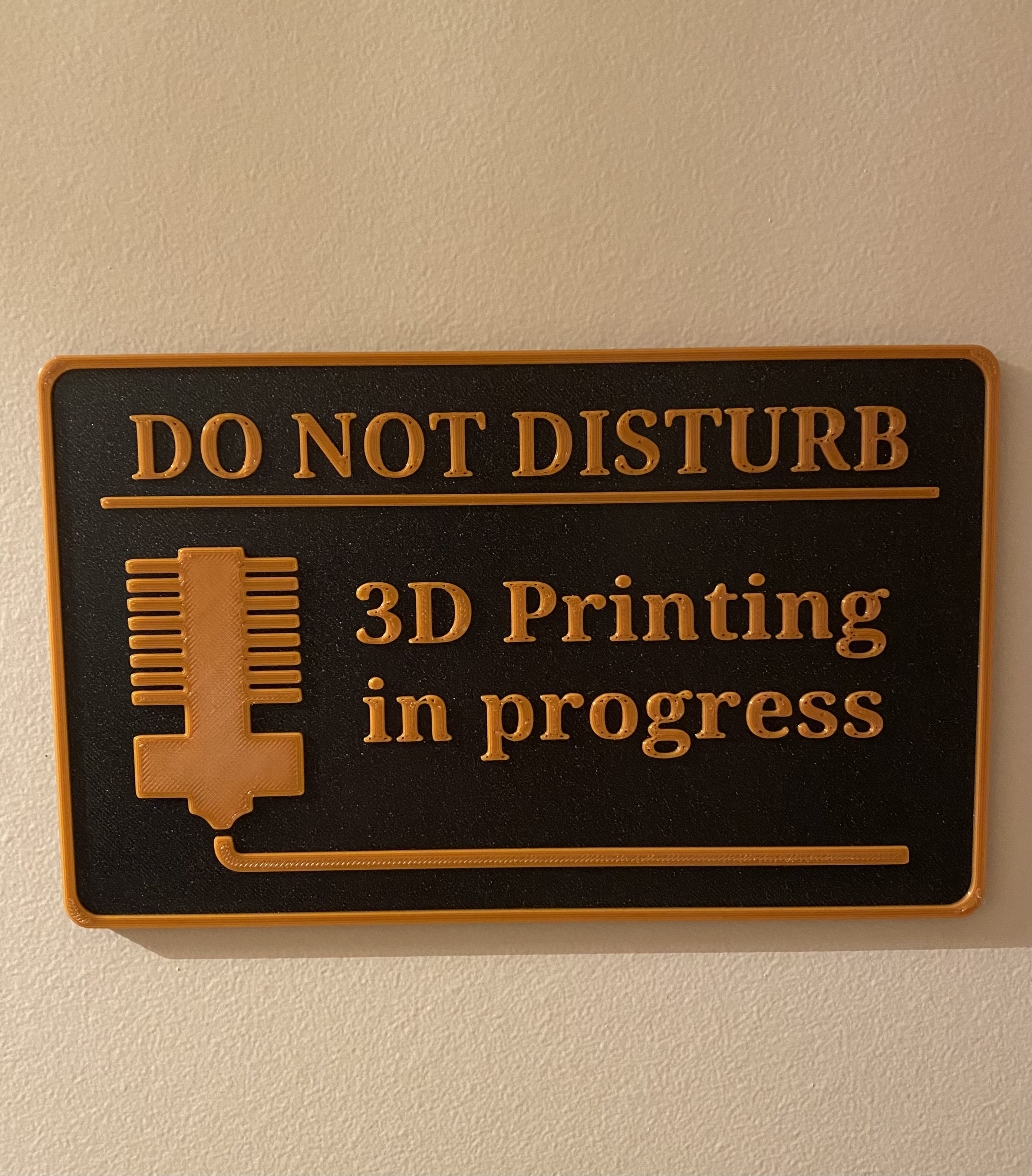 Do not disturb 3d printing in progress door plaque sign plate man cave ...
