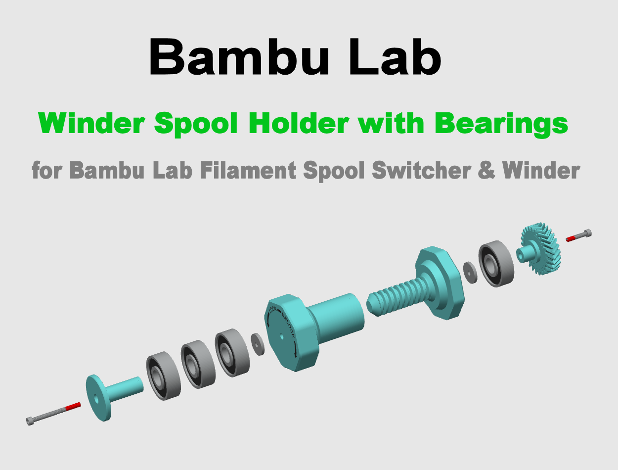 Winder Spool Holder with Bearings - Modular Design for Bambu Lab ...