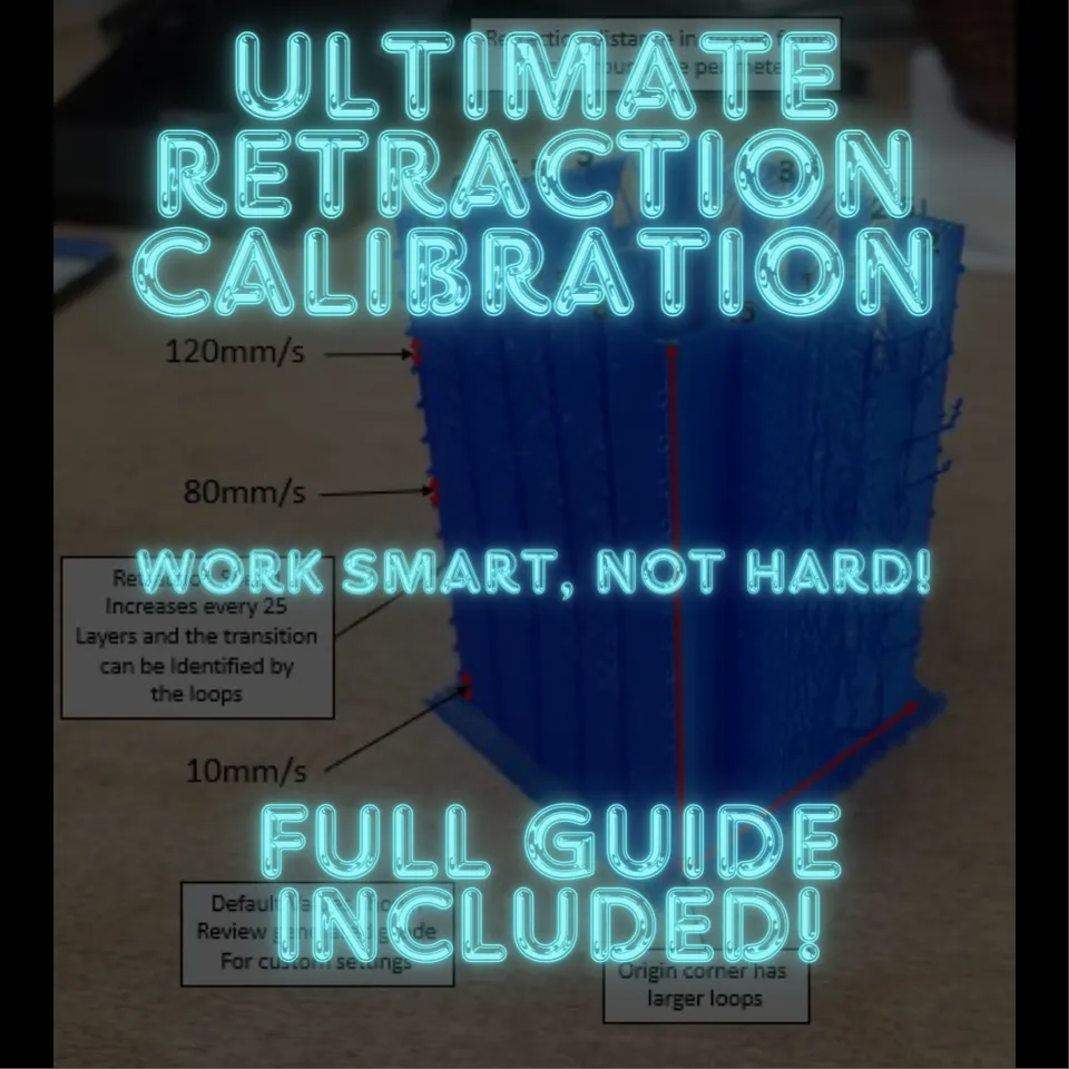Ultimate Retraction Calibration! Simplest way to calibrate Retraction ...