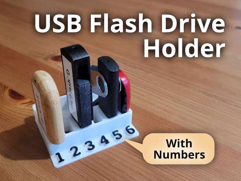 USB Flash Drive Holder with Numbers by Finn | Download free STL model ...