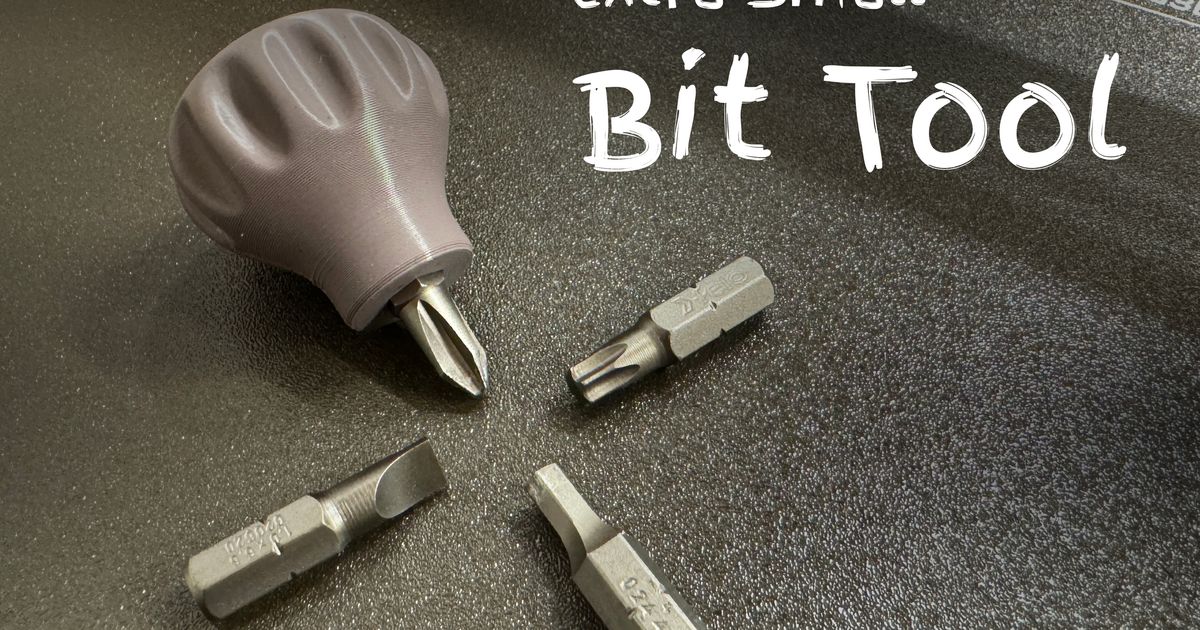 Extra small BIT TOOL by Prntmkr | Download free STL model | Printables.com