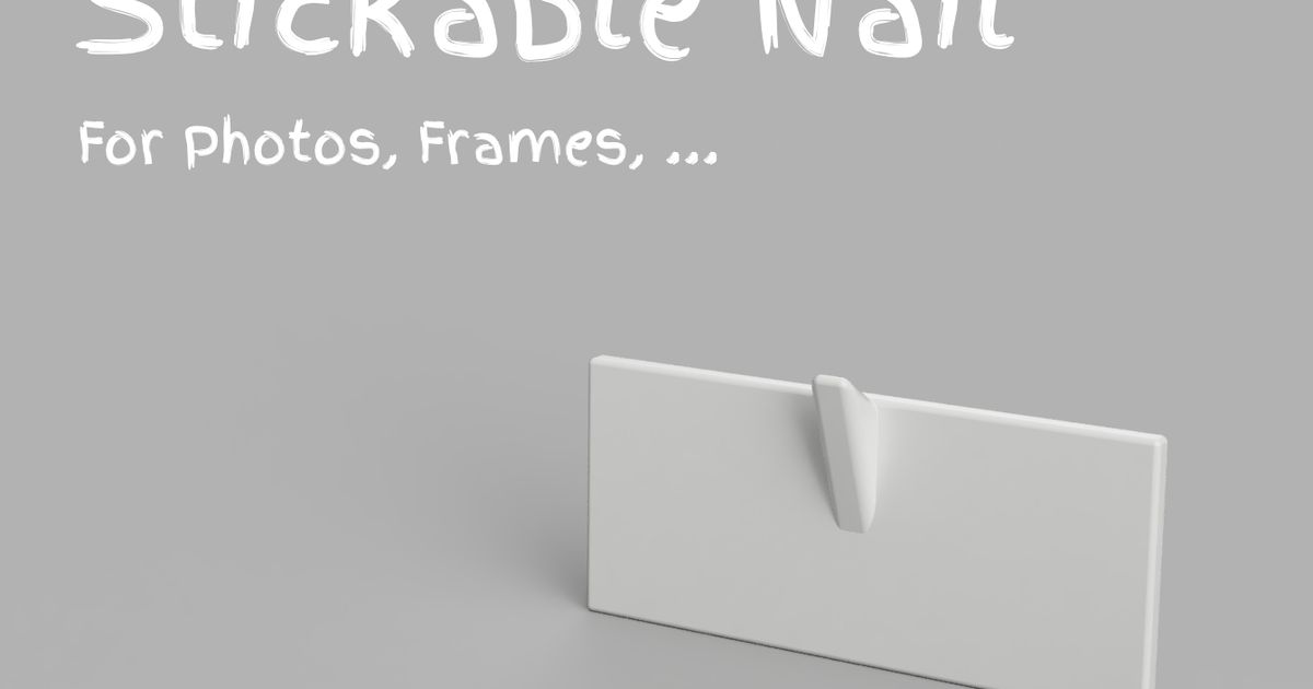 Stickable Nail by Prntmkr | Download free STL model | Printables.com