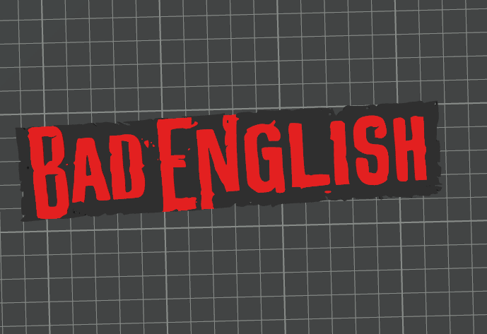 Bad English band sign by rsnider2 | Download free STL model ...