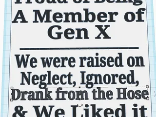 Gen X Sign by Phantom Printer | Download free STL model | Printables.com
