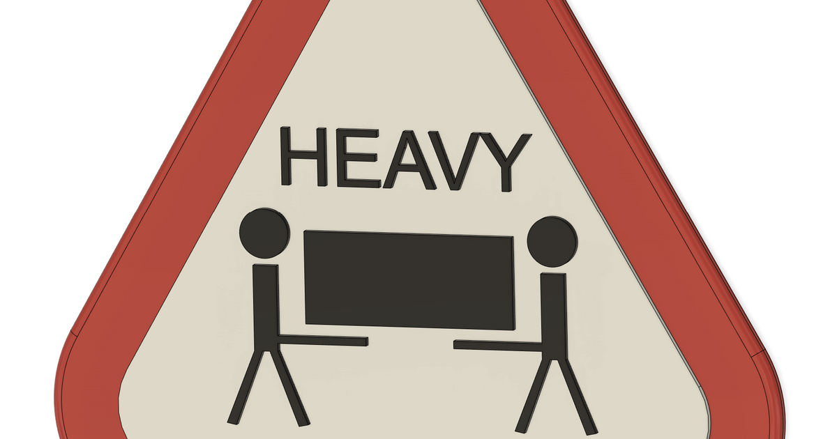 Warning Sign - Heavy Lifting/Hard Work (no MMU required & parametric ...