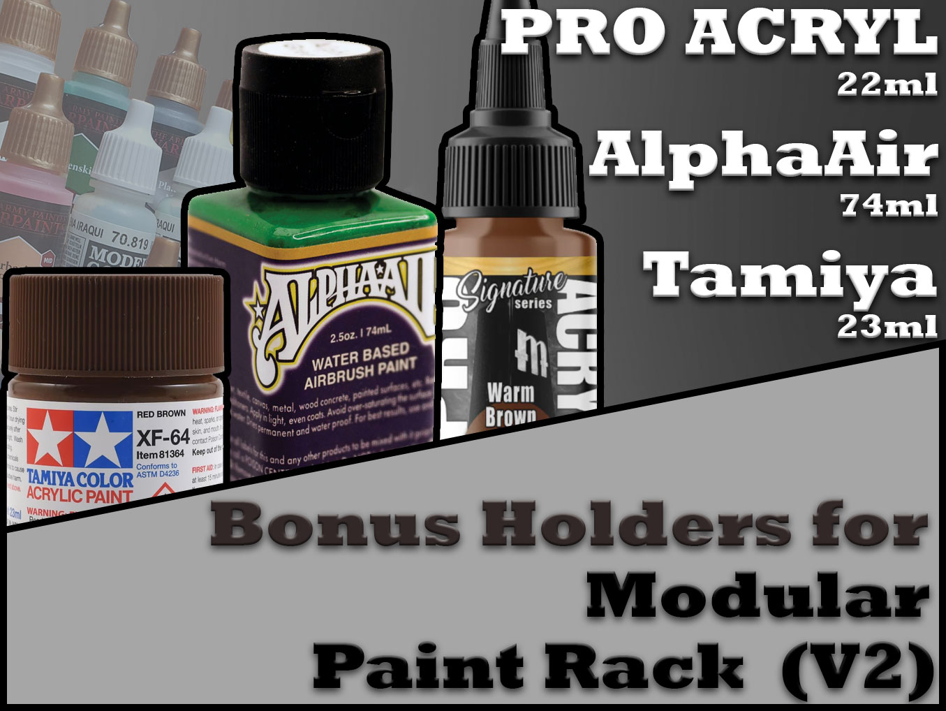 Tamiya 23ml, AlphaAir and Pro Acryl Holders for My Modular Paint Rack ...