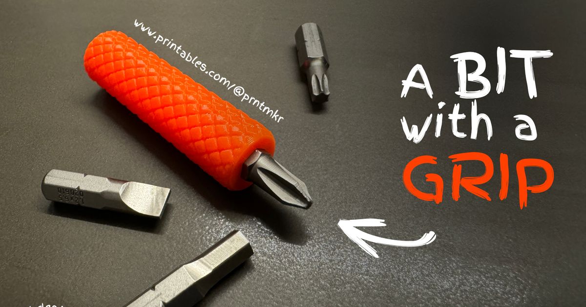 A BIT with a GRIP | A must have for your toolbox! by Prntmkr | Always a ...