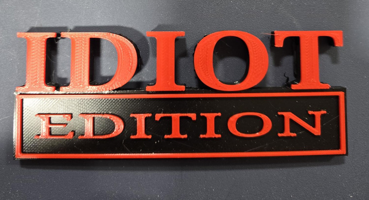 Idiot Edition Emblem by kent wilson | Download free STL model ...
