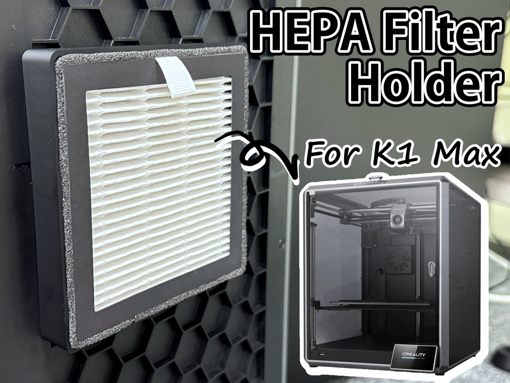 HEPA Filter Case for Creality K1 Max par Kakeru | Téléchargez ...