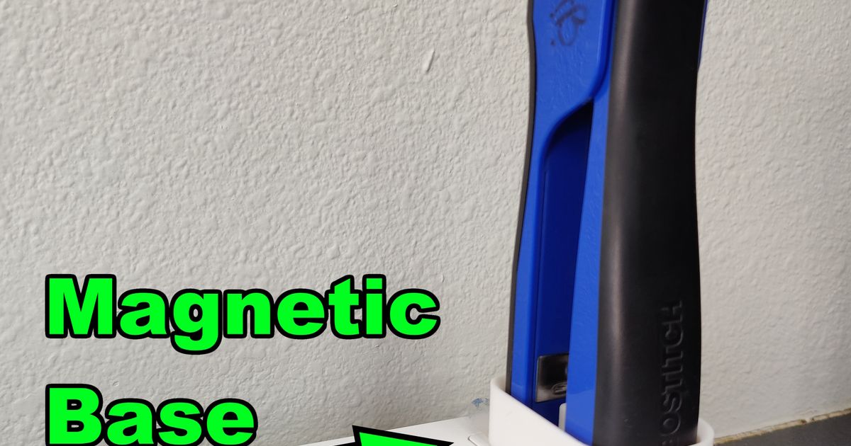 Bostitch B696 Stapler Magnetic Base by alobal | Download free STL model ...