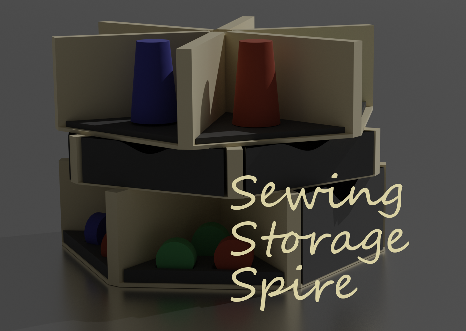 WIP - Sewing Storage Spire, A Modular Organizer for all Sewing Gear! by ...