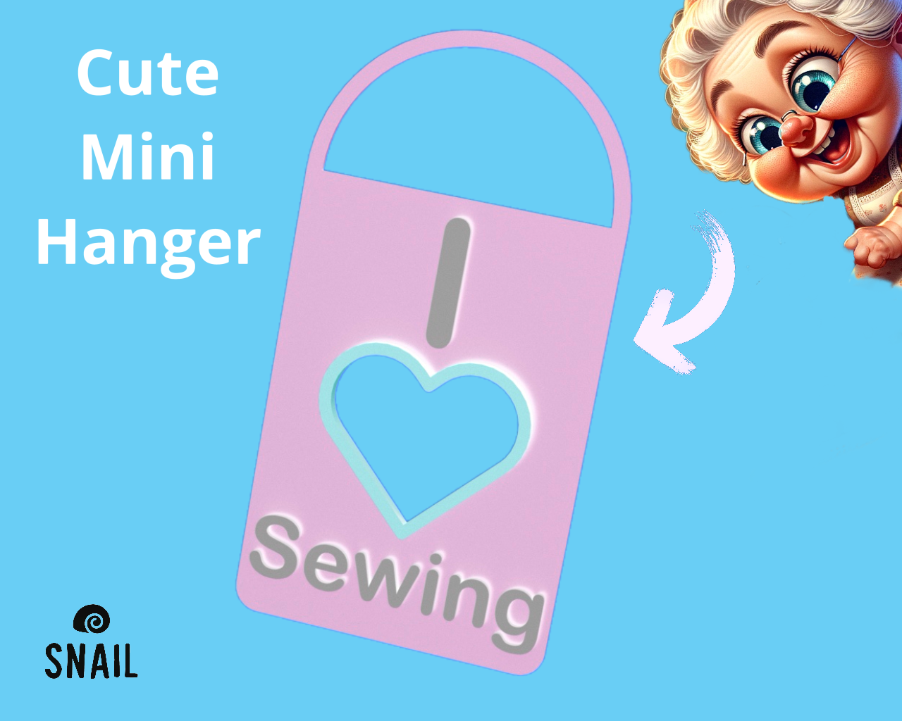 I Love Sewing Hanger. Cute Mini Sign. by Snail | Download free STL ...