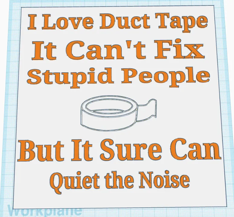 Duct Tape Sign by Phantom Printer | Download free STL model ...