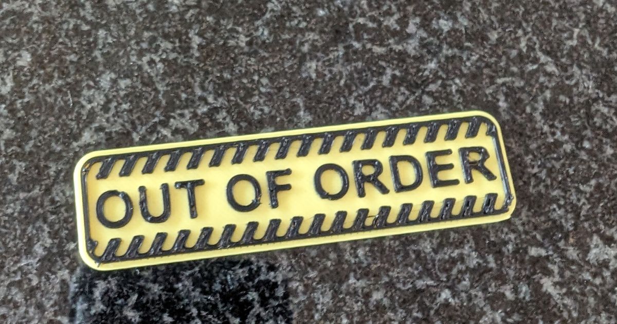 Out of Order Sign by Mr. Concept | Download free STL model | Printables.com