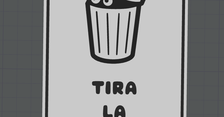 Cartel Tira la basura by Make It D | Download free STL model ...