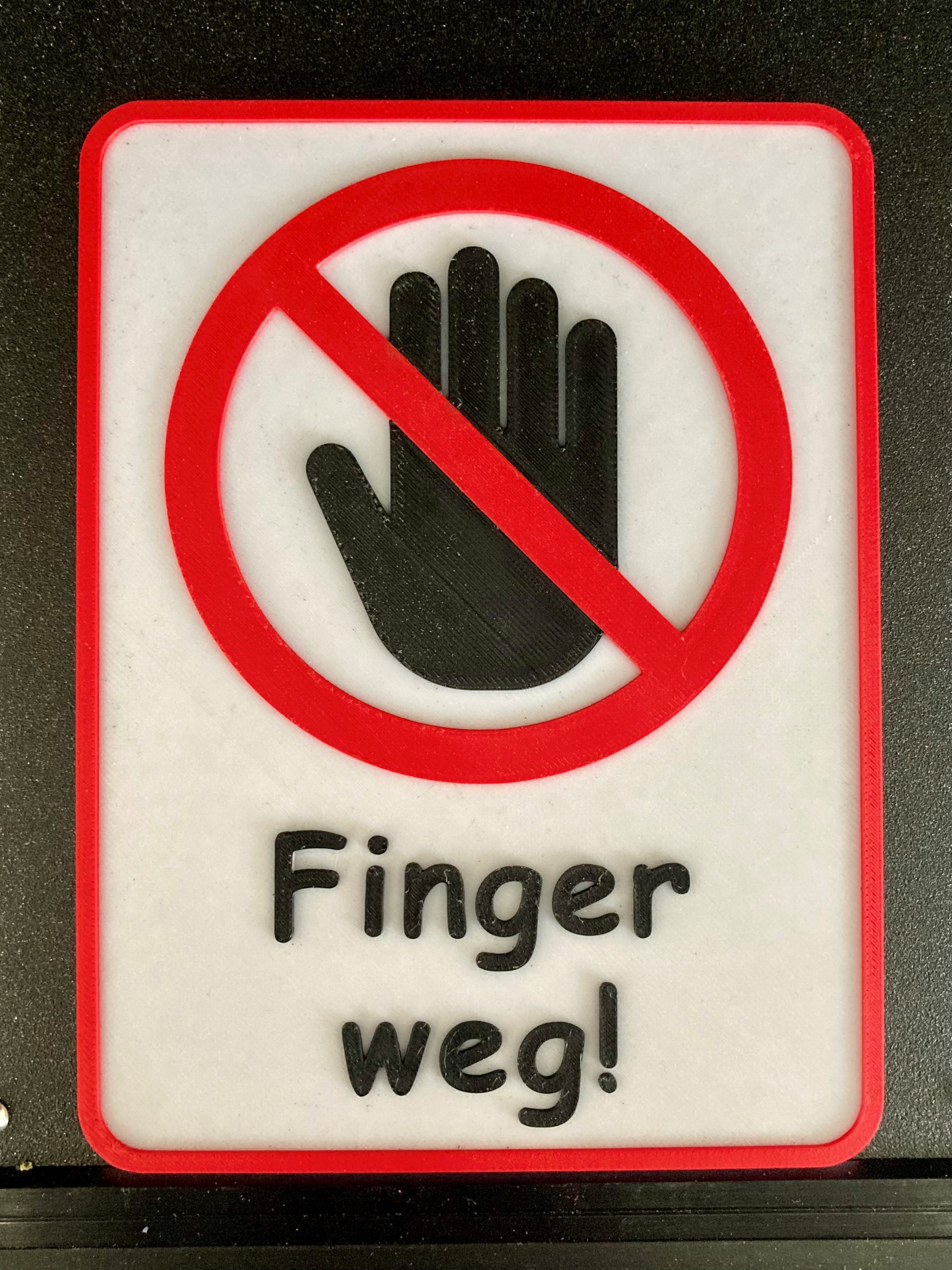 Schild Finger weg by 3d.mayer | Download free STL model | Printables.com