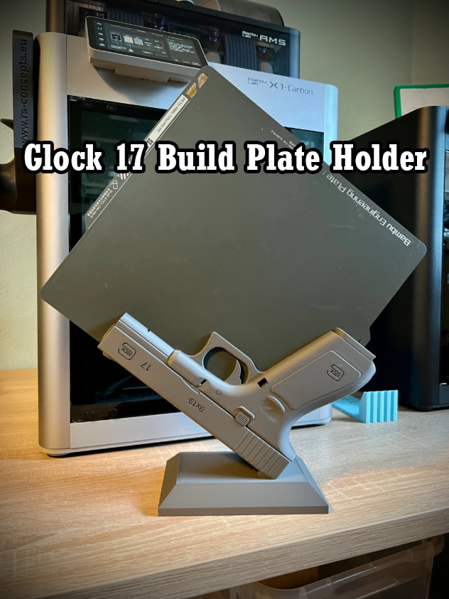 Glock 17 Build Plate Holder von LemonArts | Kostenloses STL-Modell ...