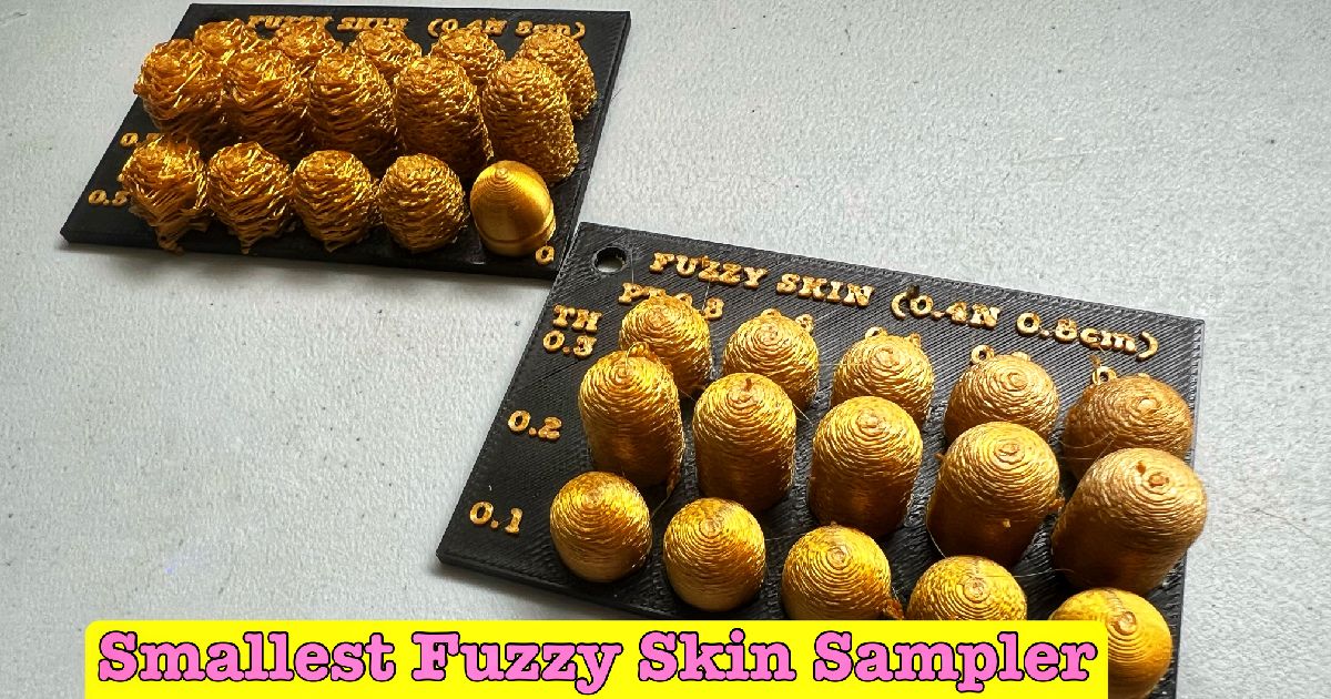 Fuzzy Skin Sampler by V Cheers | Download free STL model | Printables.com