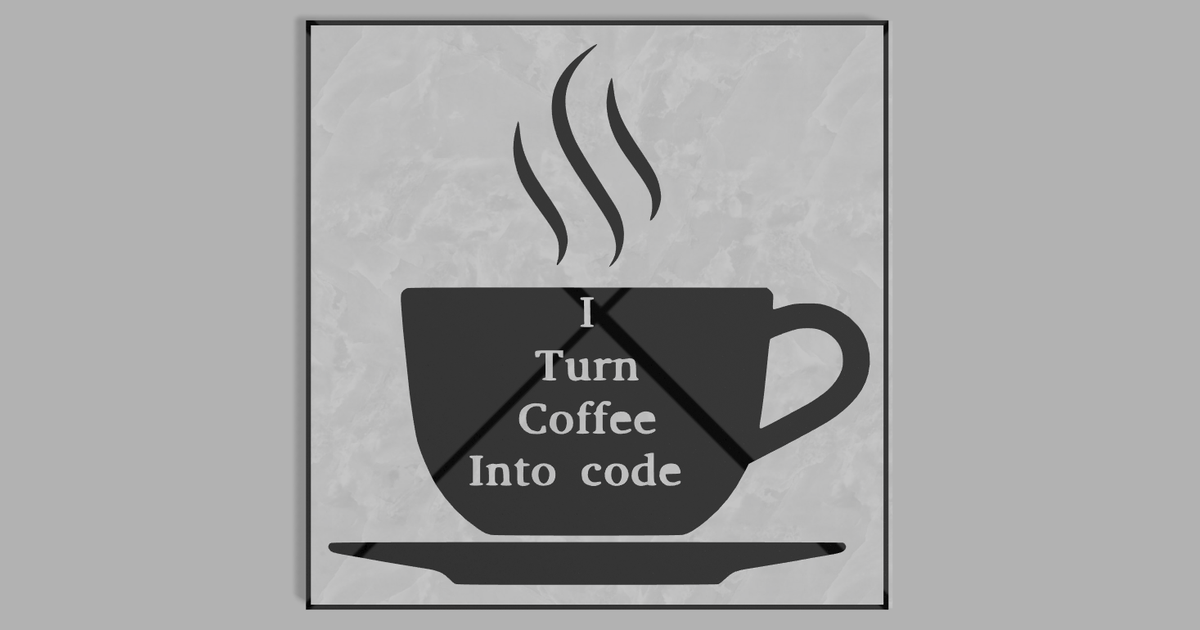 Coding needs coffee sign by steed | Download free STL model ...