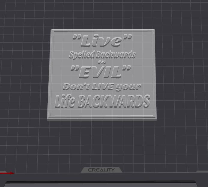 Live backwards is evil Sign by WildCanadian | Download free STL model ...