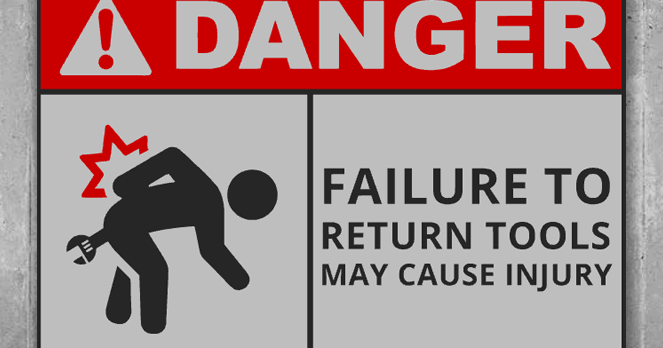 Failure to return tools may cause injury -sign by OeschMe | Download ...