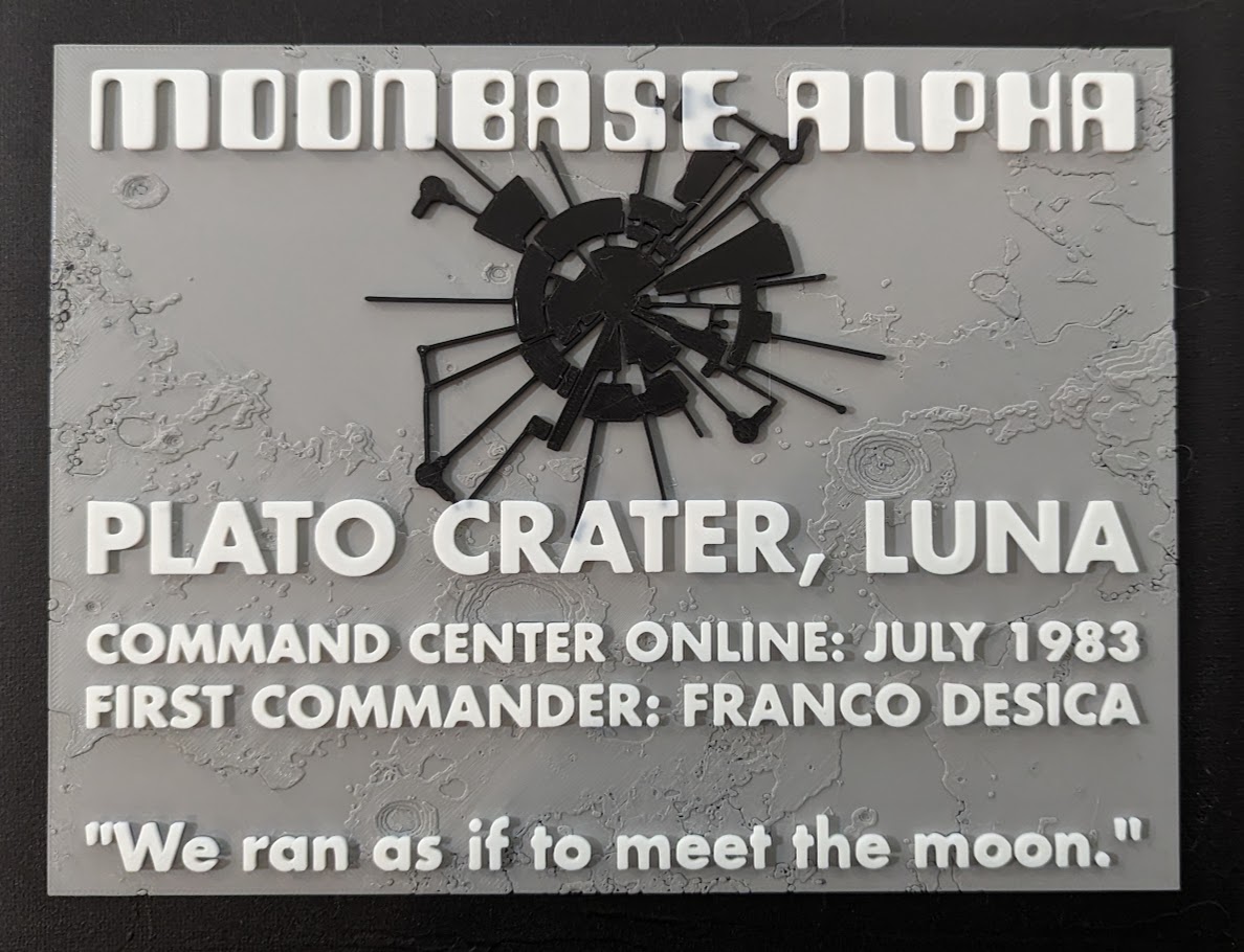 Moonbase Alpha Dedication Plaque by Design•Slice•Print Studio ...