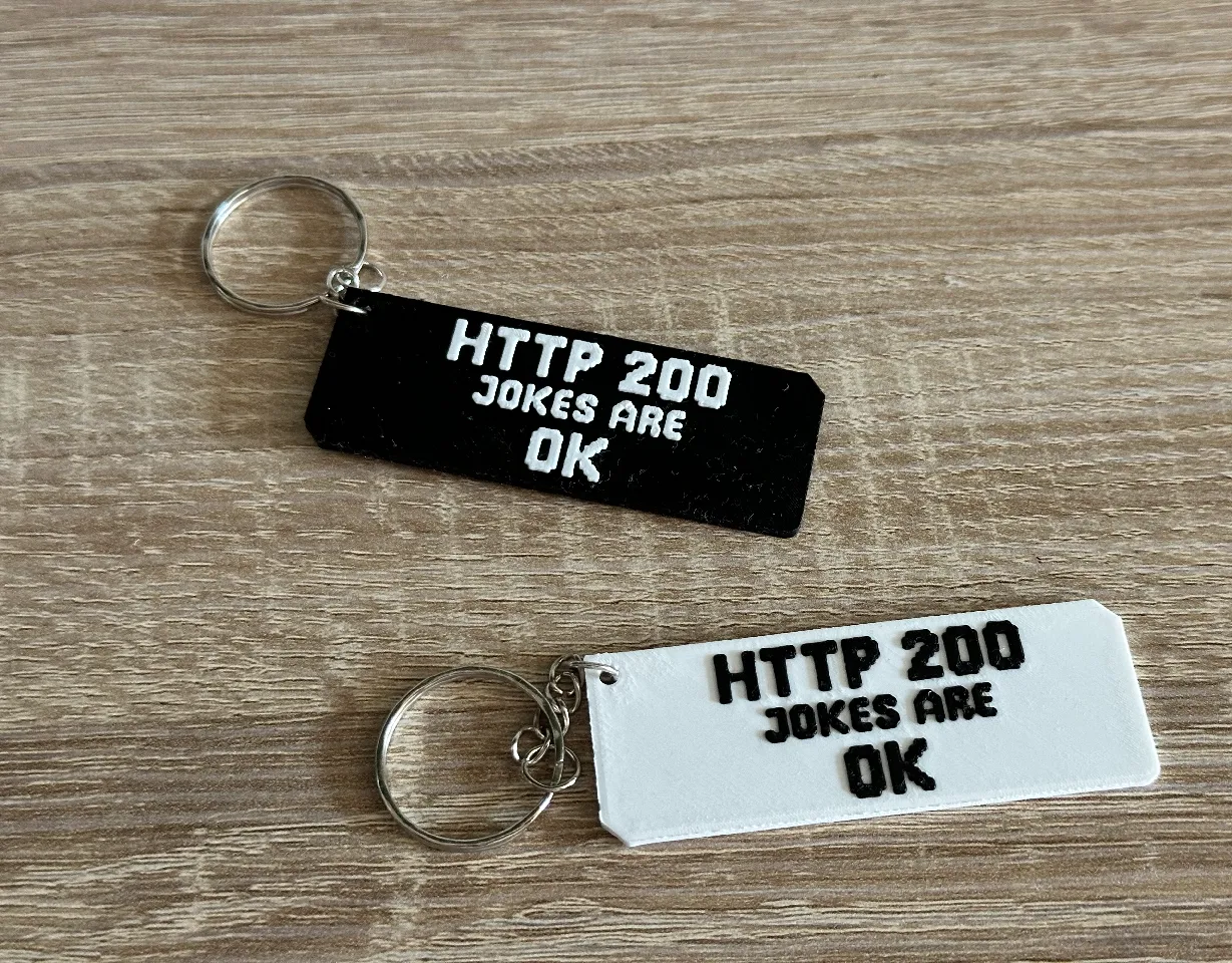 HTTP 200 Jokes are OK Keychain by super_perf | Download free STL model ...