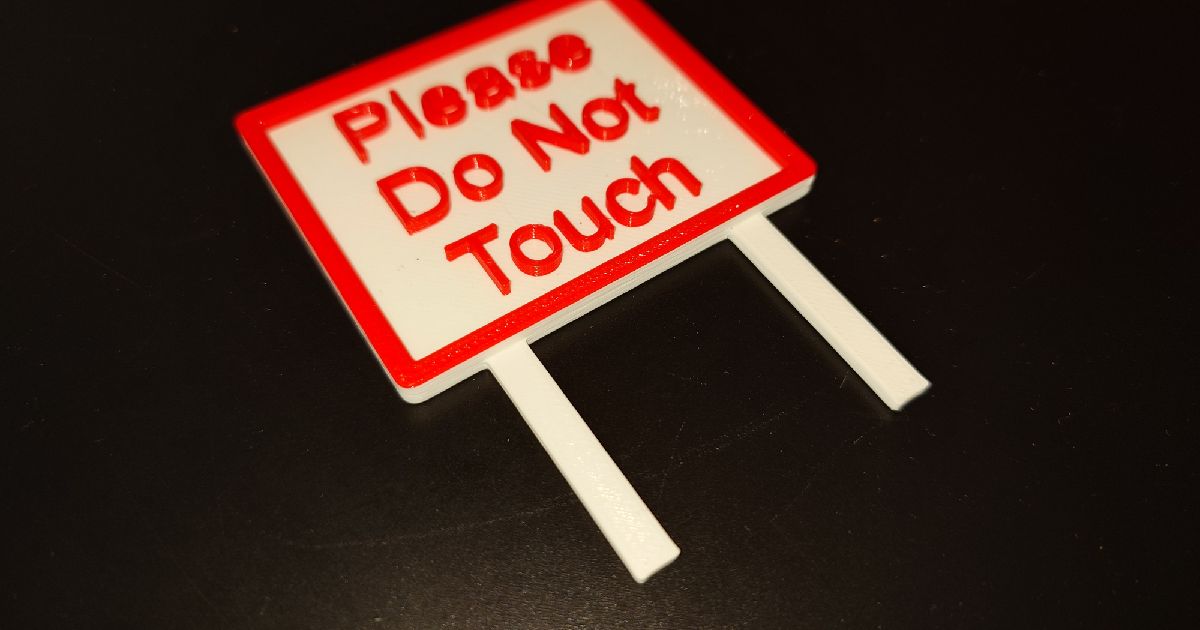Simple Please Do Not Touch sign by RiotOne | Download free STL model ...