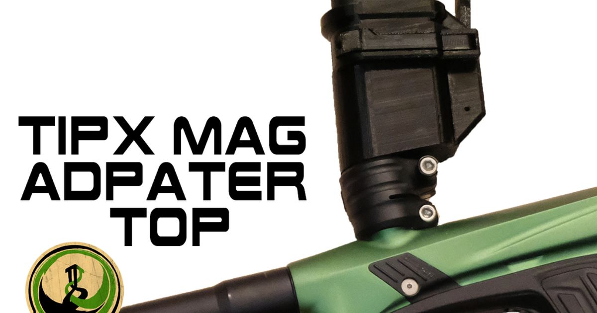 Tippmann TiPX Mag Adapter TOP by UntangleWORKS | Download free STL ...