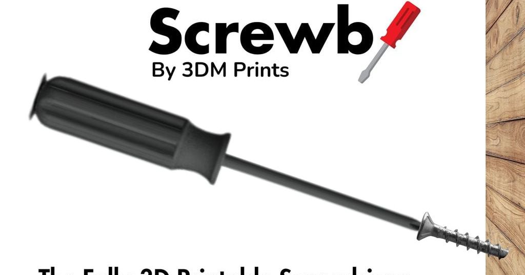 Screwb - The Fully 3D Printable Screwdriver by 3DM Prints | Download ...