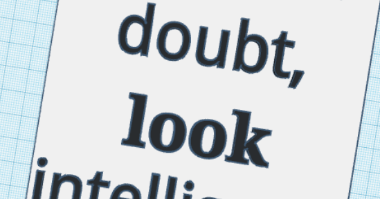 When In Doubt, Look Intelligent Sign by brightideas99 | Download free ...