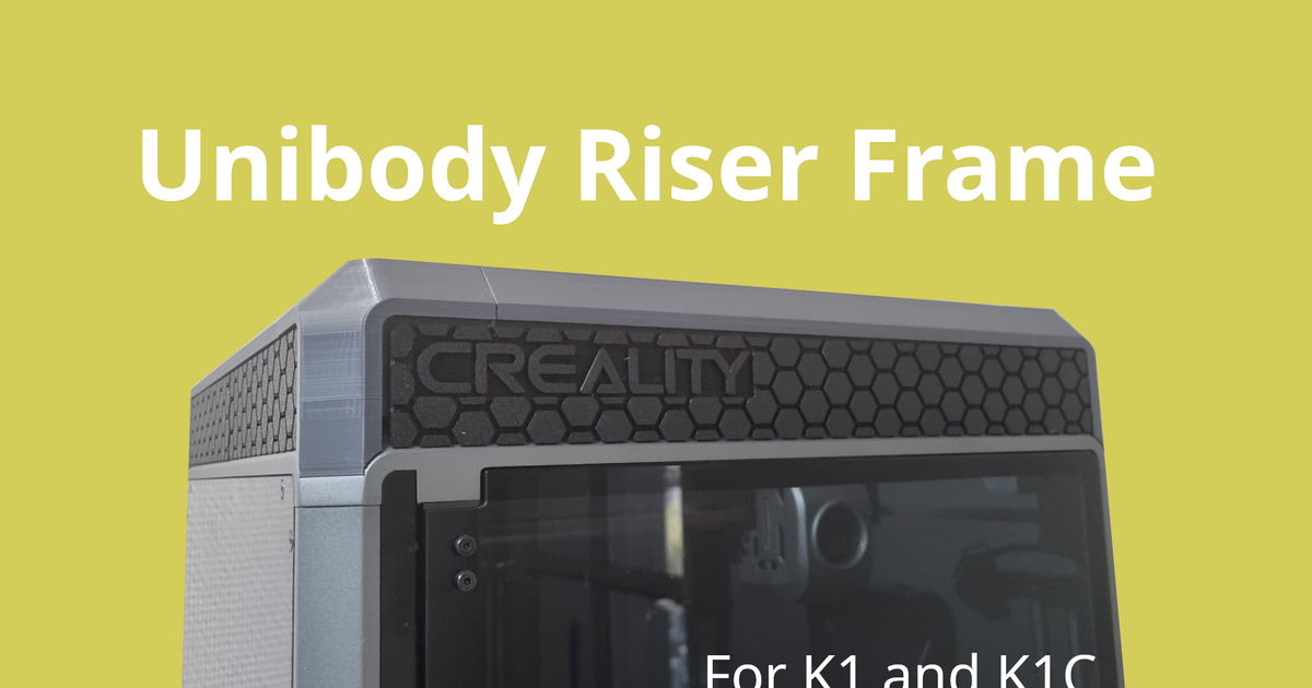 Creality K1 / K1C Unibody Riser por BlenderRender | Descargar modelo ...