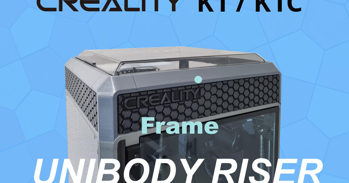 Creality K1 / K1C Unibody Riser Frame por BlenderRender | Descargar ...