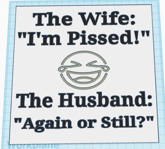 Angry Wife Sign by Phantom Printer | Download free STL model ...