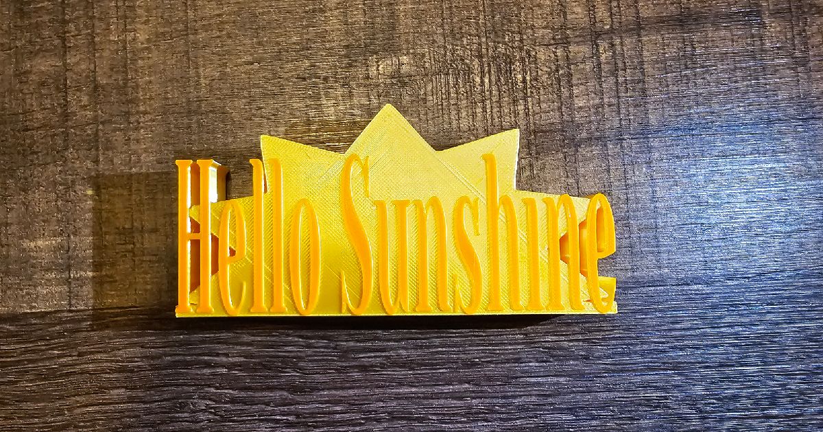 Hello Sunshine desk decor by Edward Krenzelok | Download free STL model ...