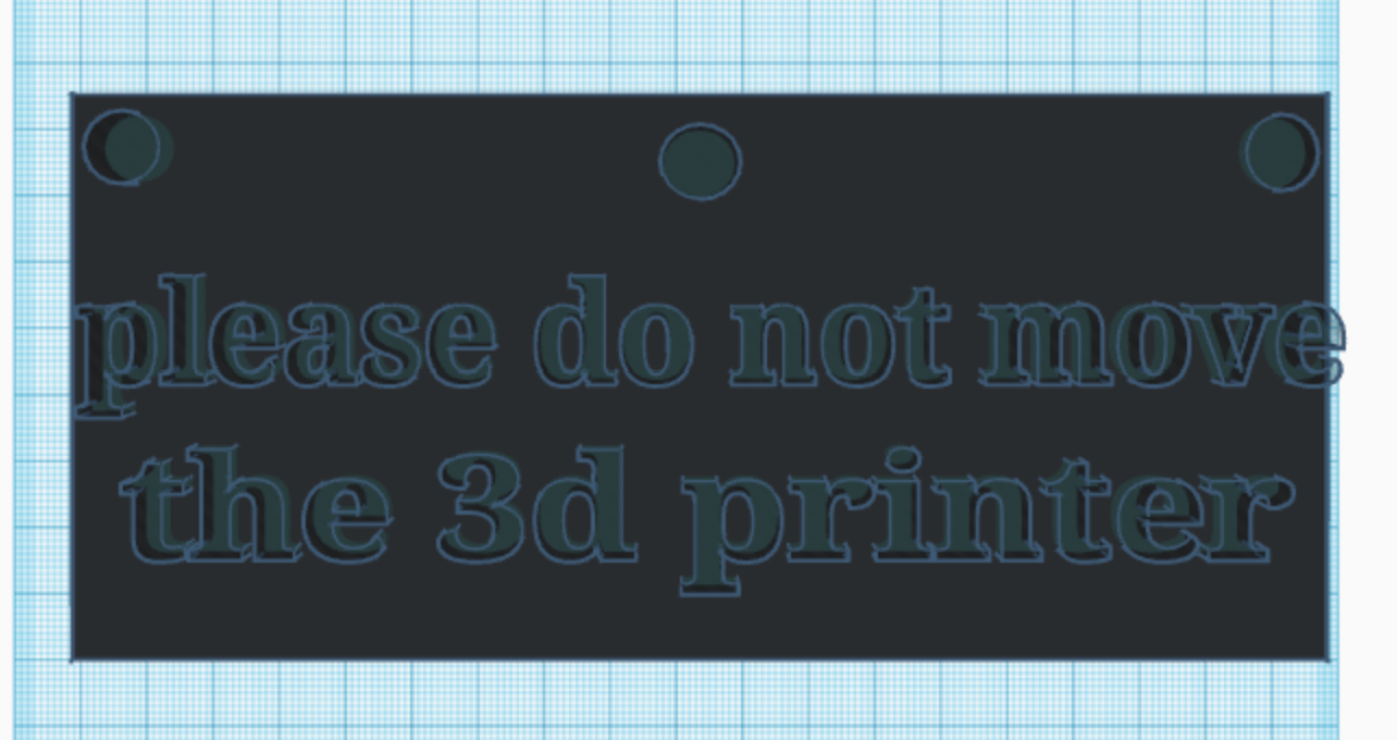 do not move the 3d printer sign template by Woom-E | Download free STL ...