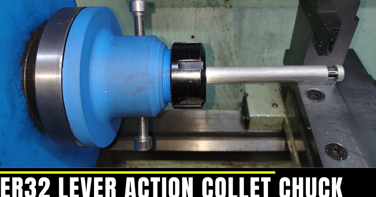 ER32 Lever Collet Chuck by ollysworkshop | Download free STL model ...