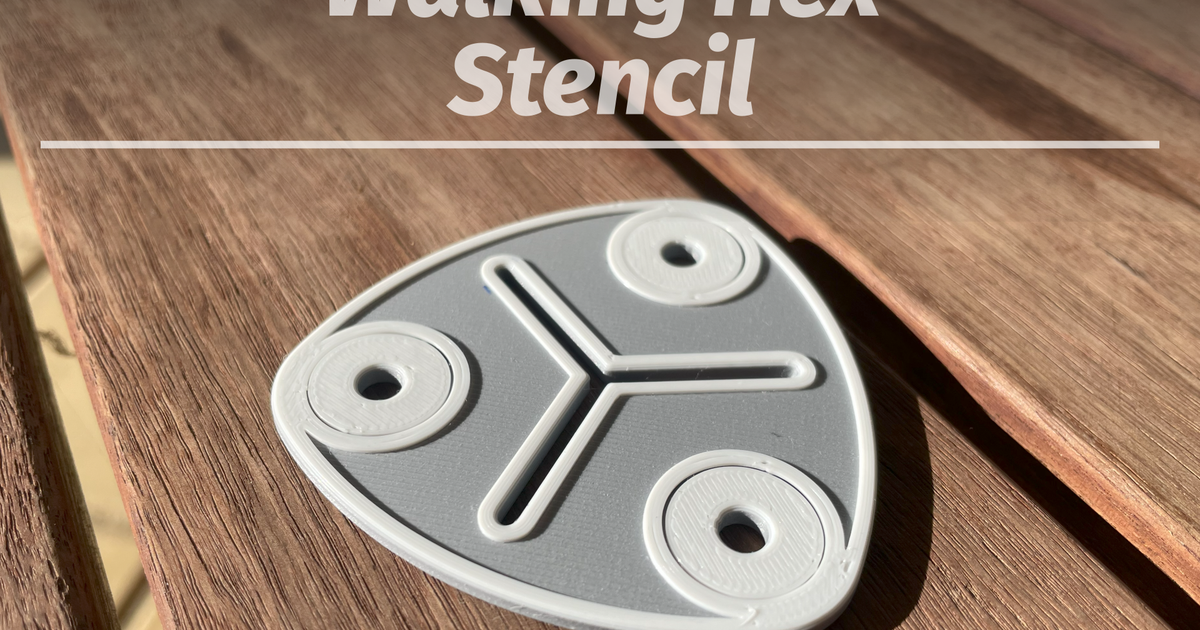 Walking Hex Stencil by Point3333 | Download free STL model | Printables.com