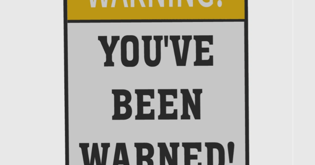 Warning funny sign by FF3D Makes | Download free STL model | Printables.com