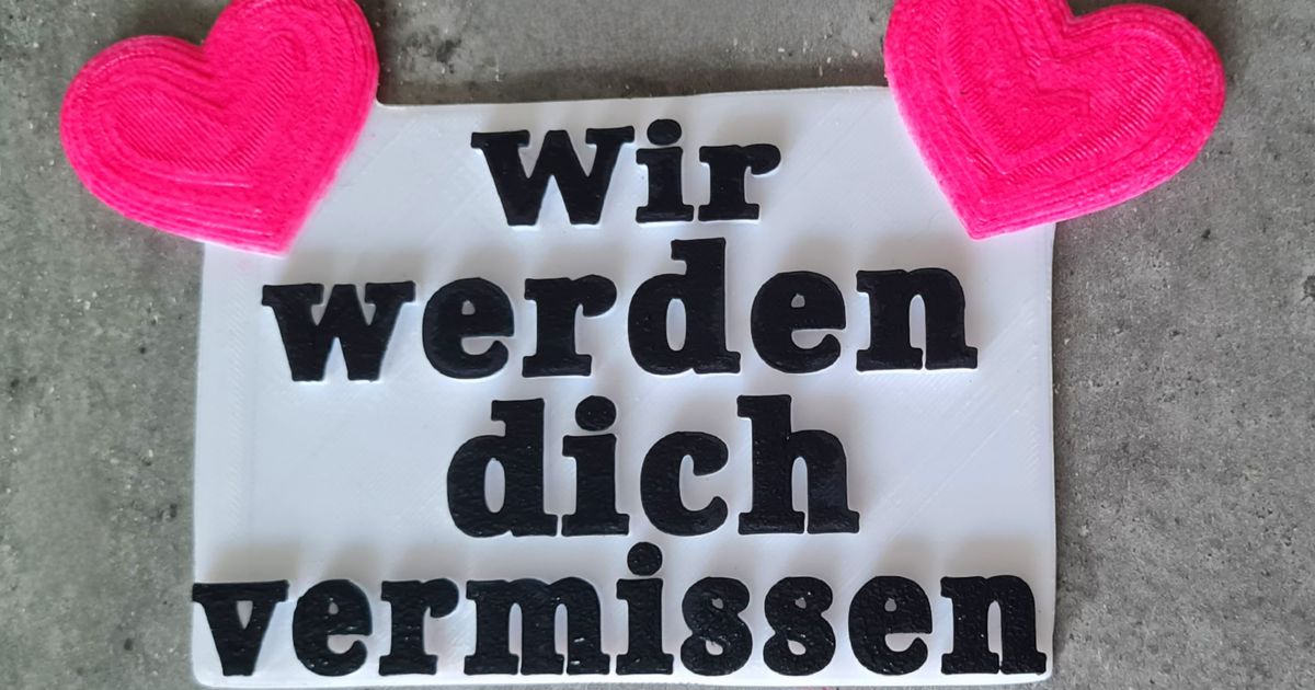 Wir werden dich vermissen by Nessy 3D Druck | Download free STL model ...