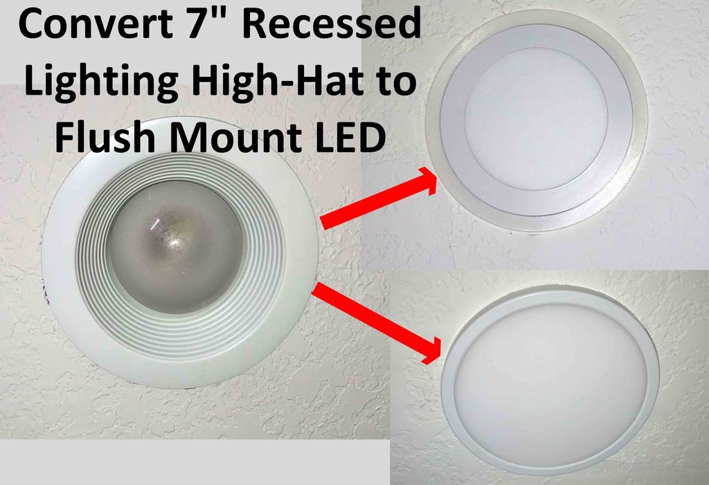 Convert 7" High Hat to flush LED Recessed Lights von AlwaysTinkering ...