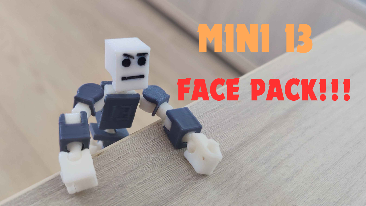 MINI 13 Face Pack!! by yo_vlad | Download free STL model | Printables.com