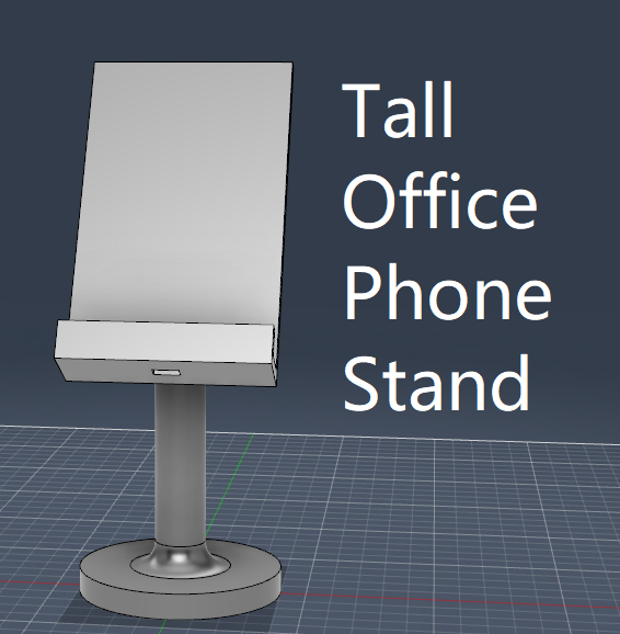 Tall Phone Stand by Tomy B | Download free STL model | Printables.com